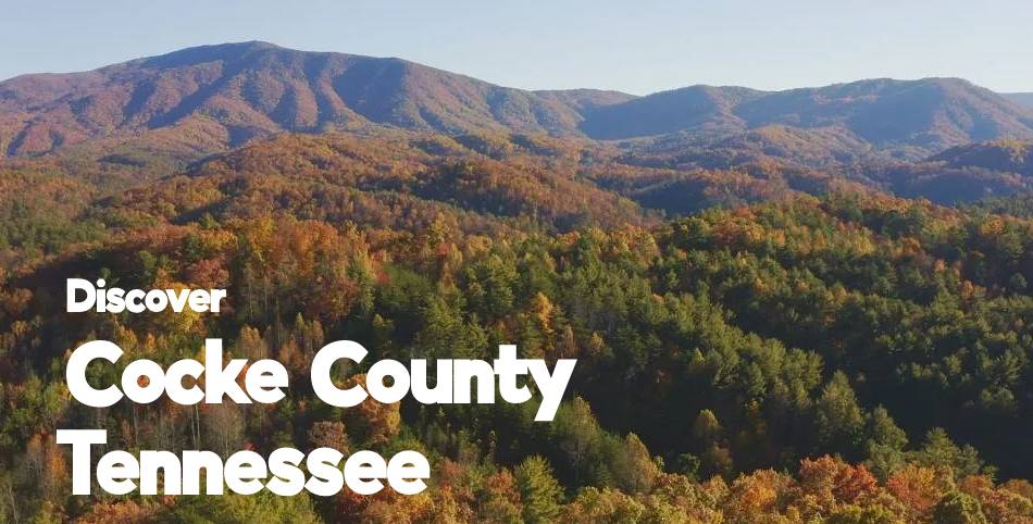 Discover Cocke County Tennessee - CheapLandFarm - Bargain Deals Everyday